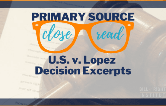 Landmark Supreme Court Cases: United States v. Lopez | Bill of Rights ...