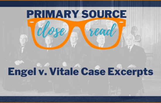 Landmark Supreme Court Cases: Engel v Vitale | Bill of Rights Institute