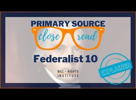 Federalist and Anti-Federalist Papers | Bill of Rights Institute