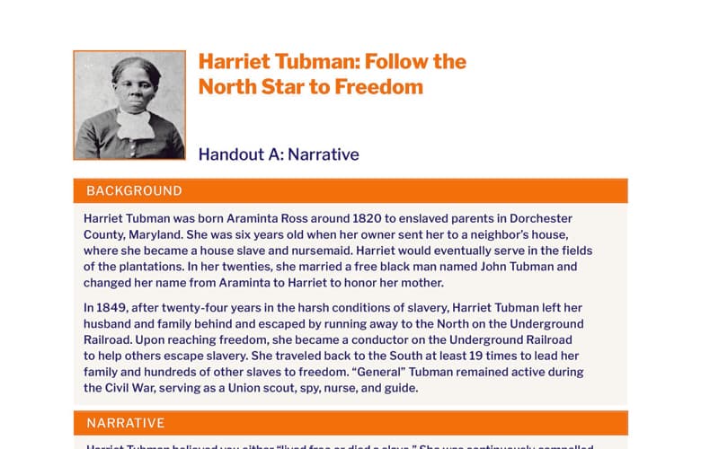 Harriet Tubman: Follow the North Star to Freedom - Handout A: Narrative ...